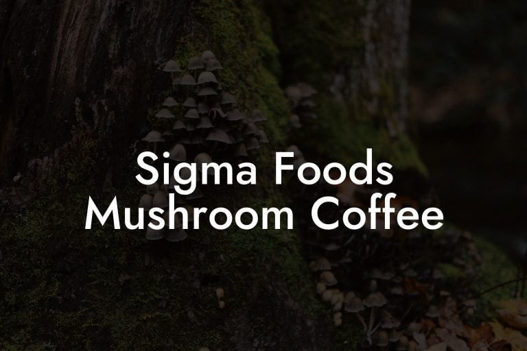 Sigma Foods Mushroom Coffee - Mr Mushroom